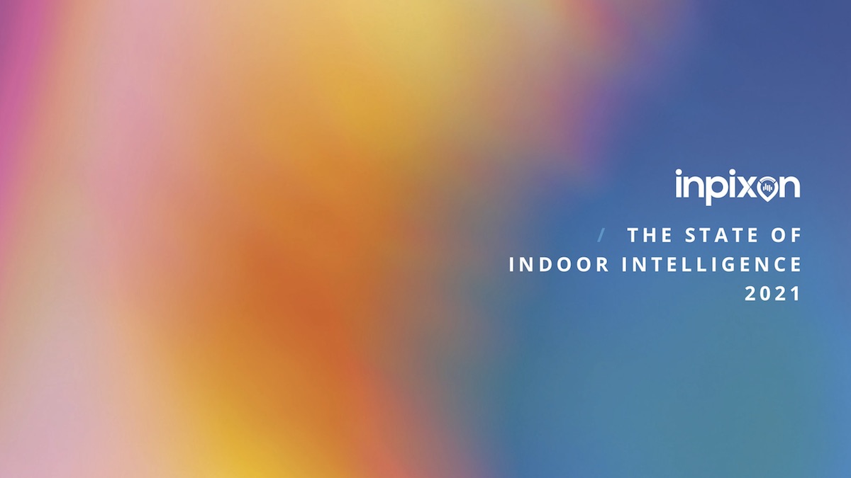 Inpixon State of Indoor Intelligence Report 2021 Reveals Insights on ...
