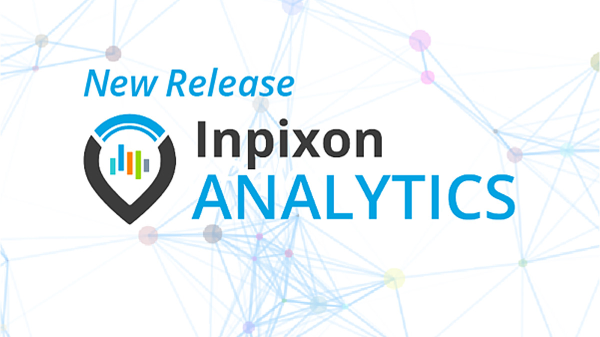 Inpixon Analytics: New Release Changes the Face of Indoor Intelligence Inpixon Analytics: New Release Changes the Face of Indoor Intelligence